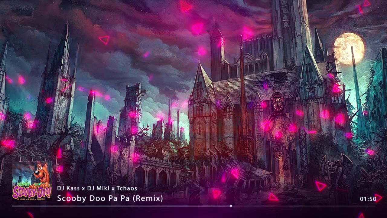 DJ Kass x DJ Mikl x Tchaos - Scooby Doo Pa Pa (Remix) - YouTube