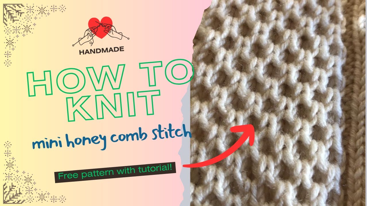 HOW TO KNIT MINI HONEY COMB STITCH HONEYCOMB STITCH KAISY BANIAN - YouTube