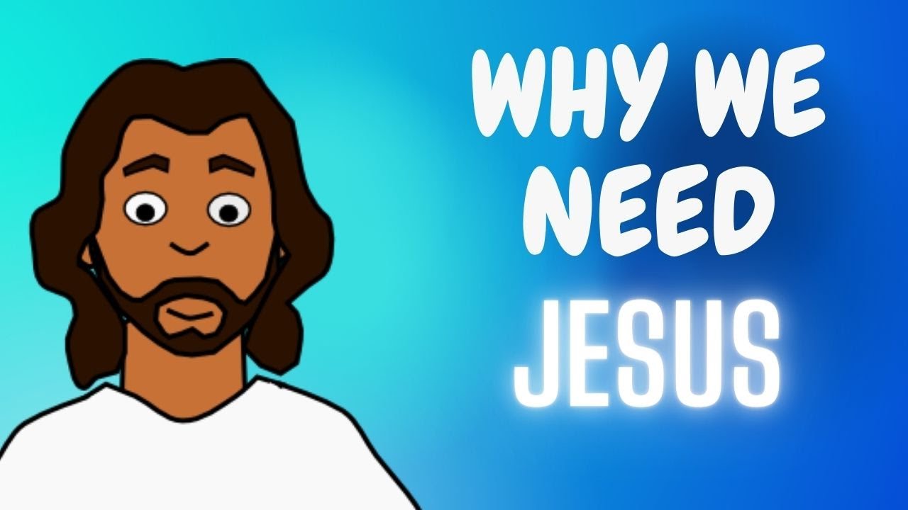 Why we need Jesus Pt 2 - YouTube