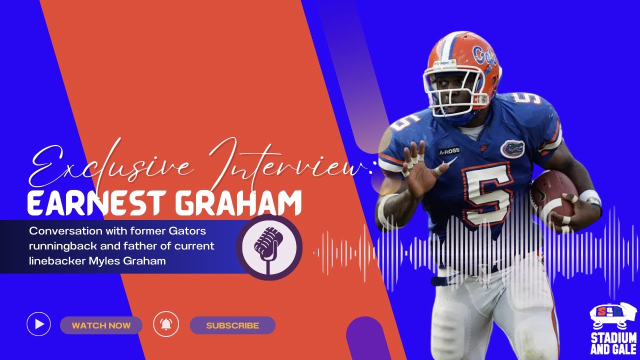 Florida Gators LEGEND Earnest Graham talks Building and Creating Legacy ...
