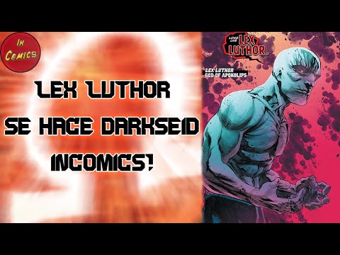 LEX LUTHOR DIOS DE APOKOLIPS 💀⚫ | In Comics! - YouTube
