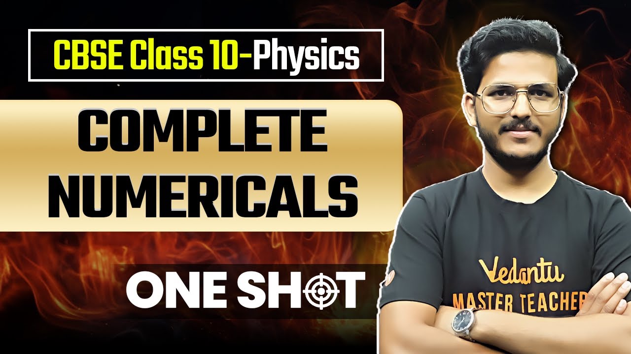 CBSE 10 Science: Complete PHYSICS Numericals in One Shot🎯| Board Exam ...