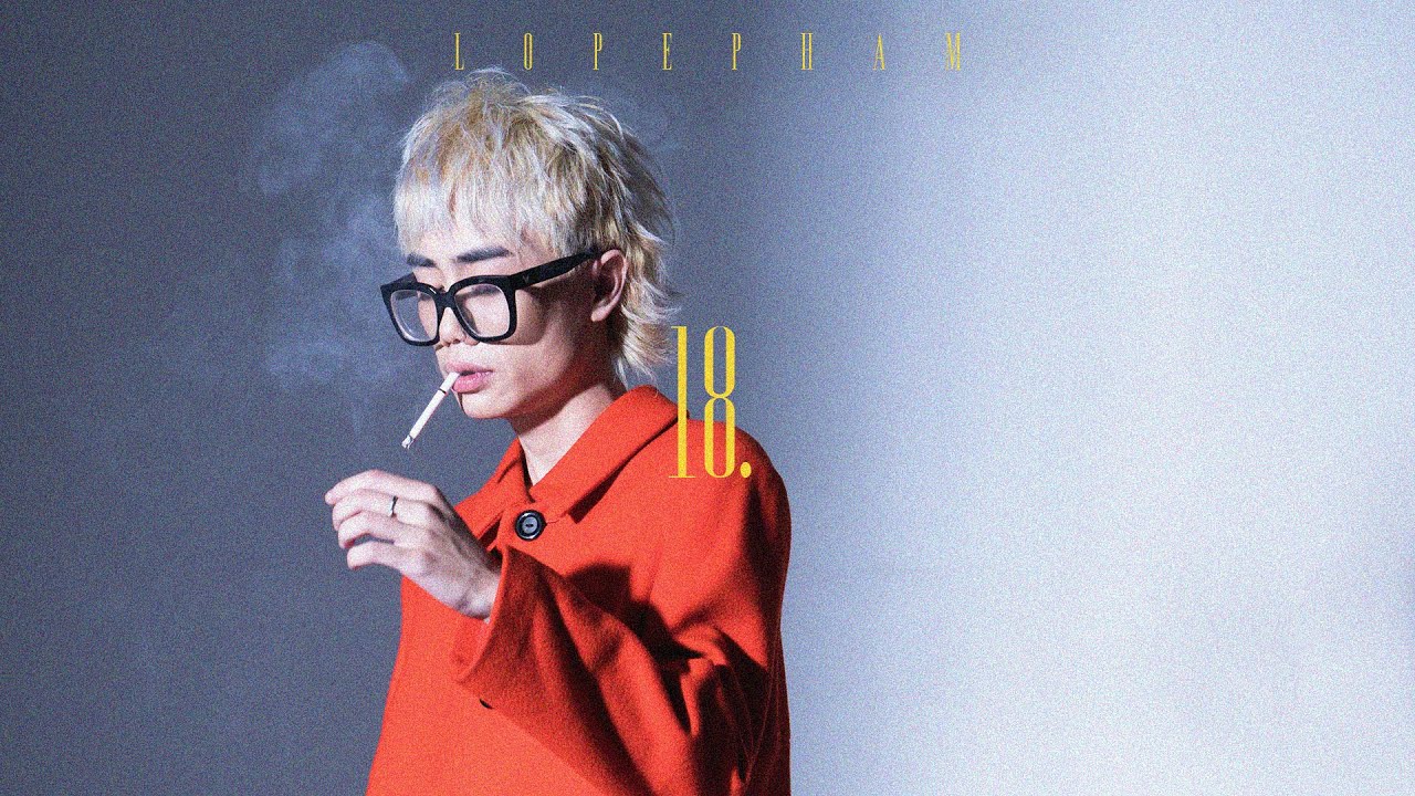 18. - LOPE PHAM - YouTube