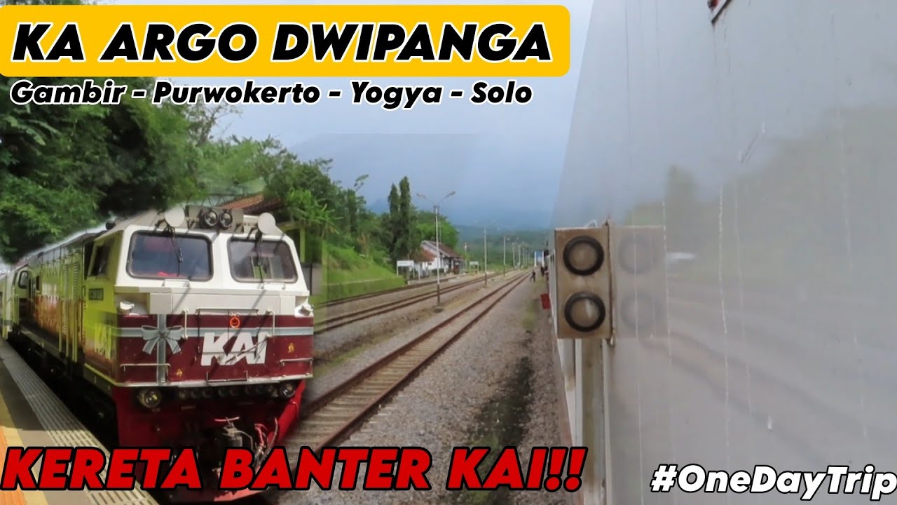 KERETA BANTERNYA KAI TOP SPEED 120KM/JAM | TRIP KA ARGO DWIPANGGA ...