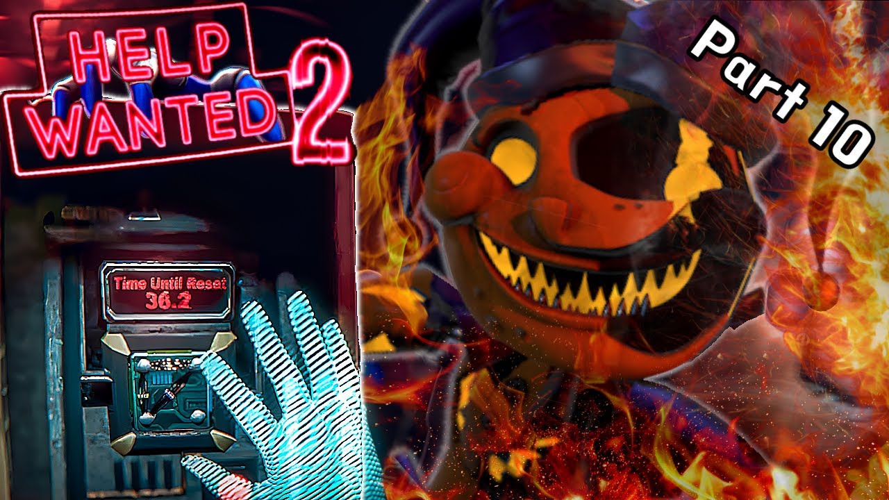 MOON BURNS DOWN THE CAROUSEL!!! | FNAF Help Wanted 2 | Part 10 - YouTube