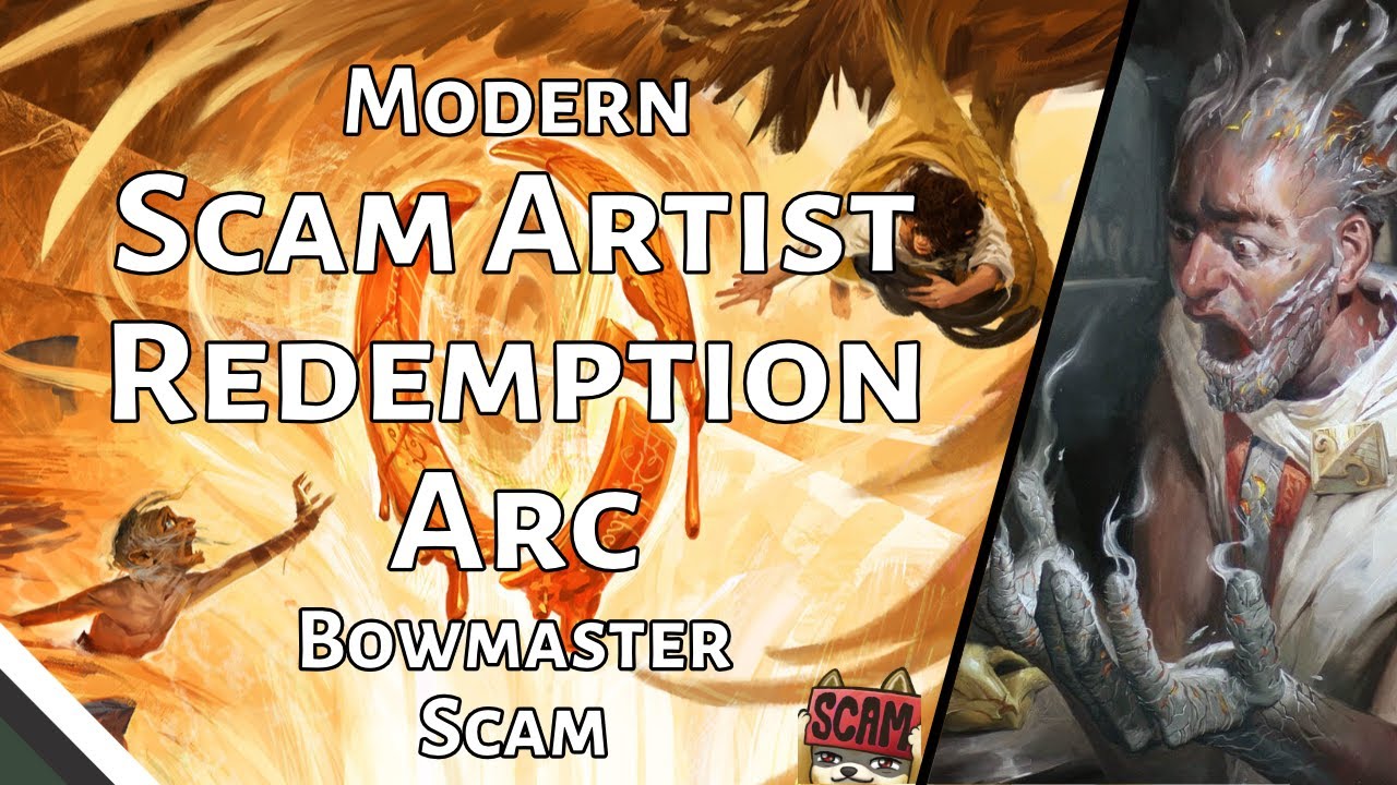 Scam Artist Redemption Arc | Bowmaster Scam | Modern Challenge | MTGO ...