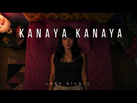 Lara Bilgiç: Kanaya Kanaya (Acoustic Version)