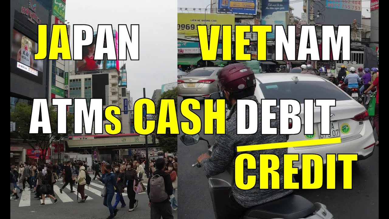 Vietnam Travel Tip - Japan & Vietnam Best ATMs, Credit/Debit Card - YouTube