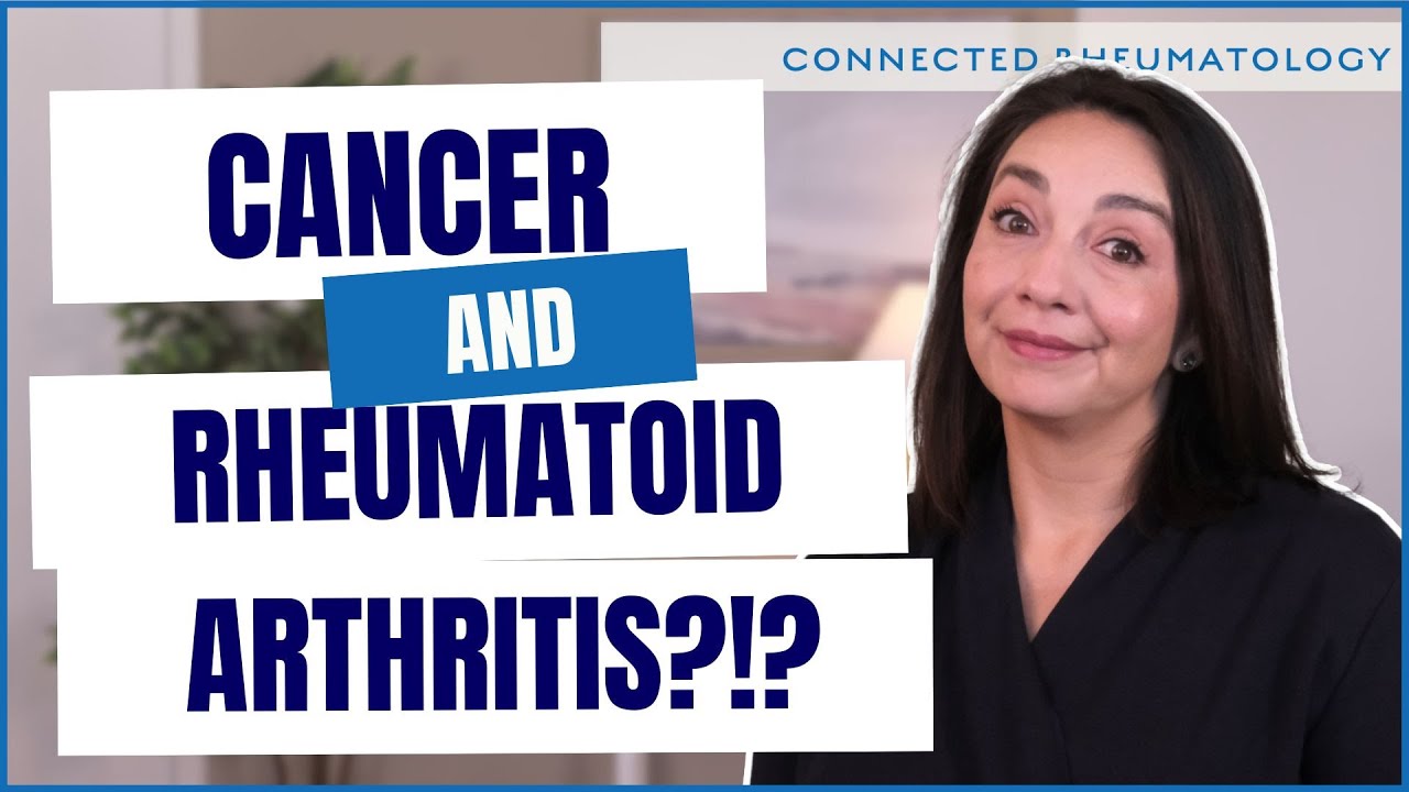 The RA and Cancer Link - the connection you need to know about - YouTube