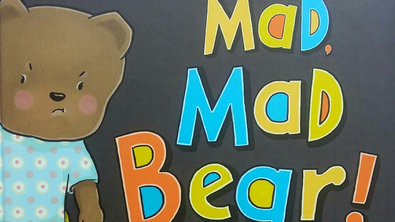Mad Mad Bear! Read Aloud Book - YouTube