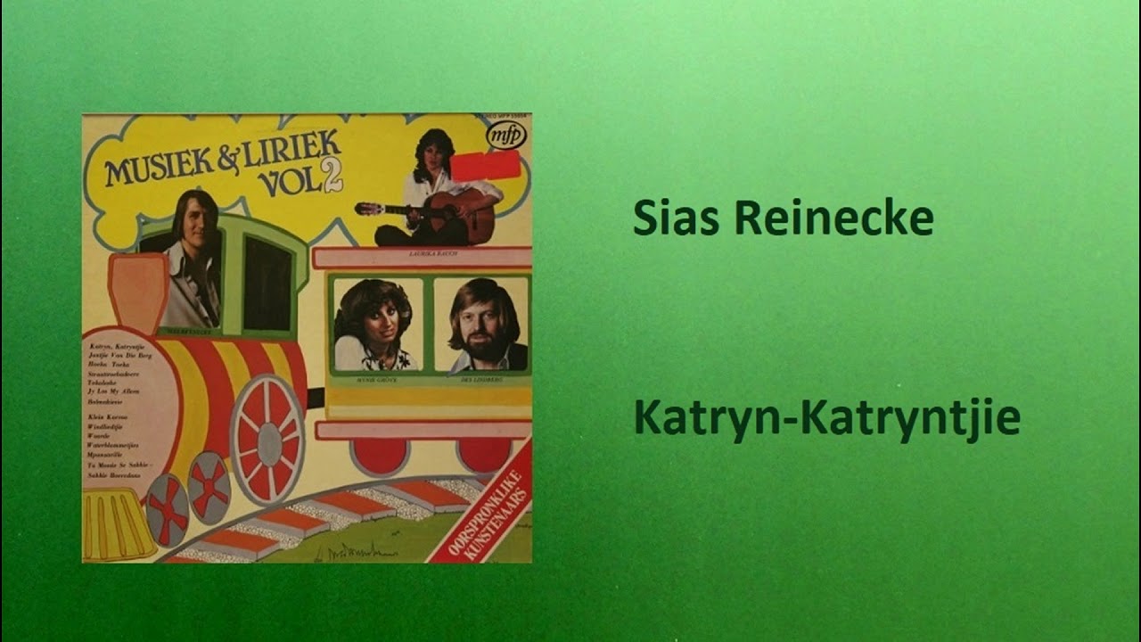 Sias Reinecke - Katryn-Katryntjie - YouTube