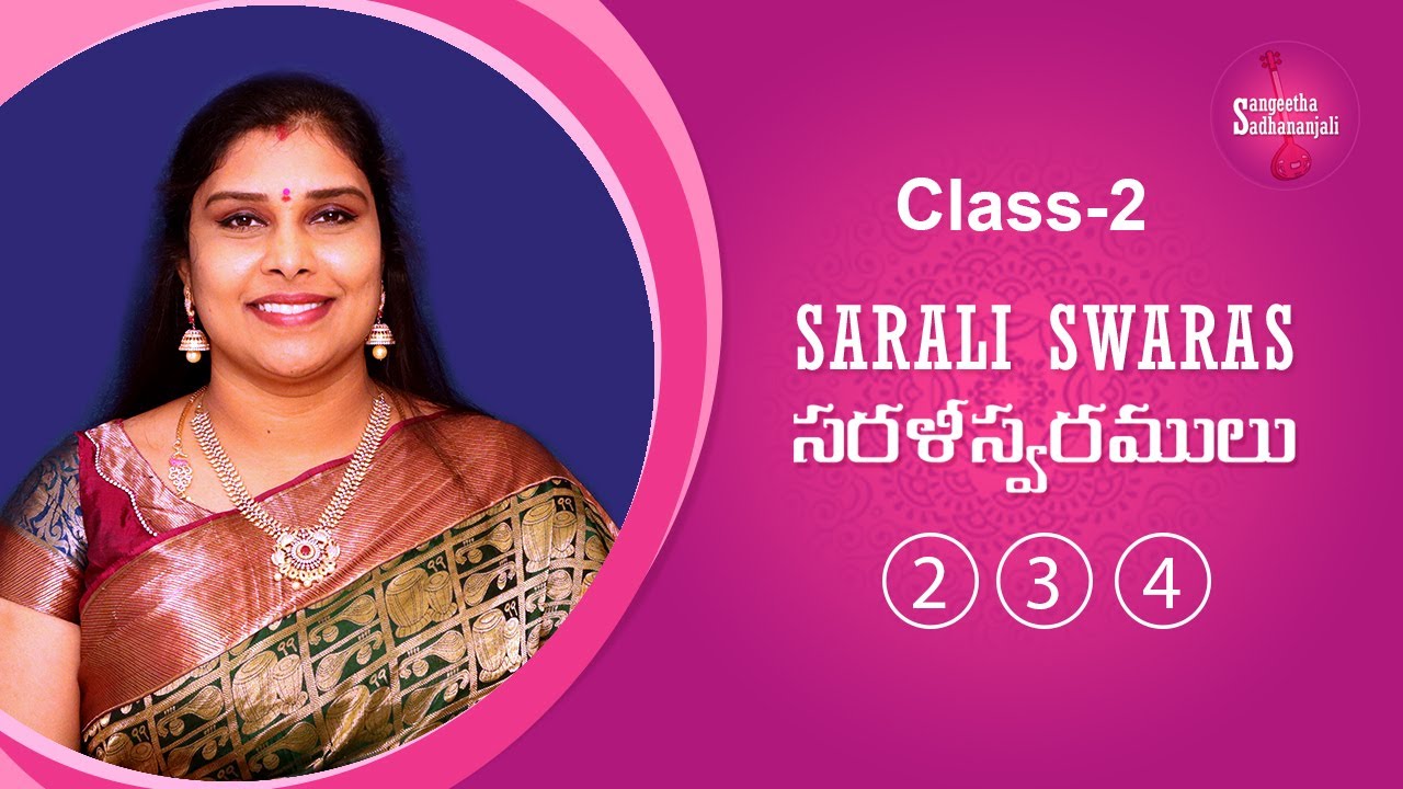 Class - 2 | Sarali Swaras -2,3,4 | Carnatic Music Lessons For Beginners ...