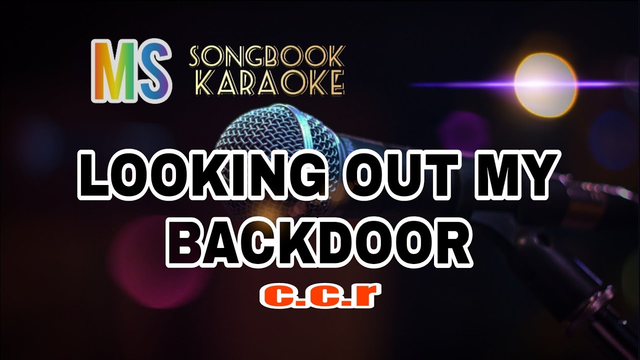 LOOKING OUT MY BACKDOOR C.C.R. karaoke - YouTube