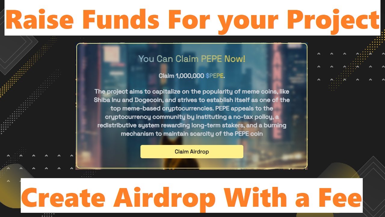 Raise Money For Your Project , Create Airdrop With A Fee! | Tutorial ...