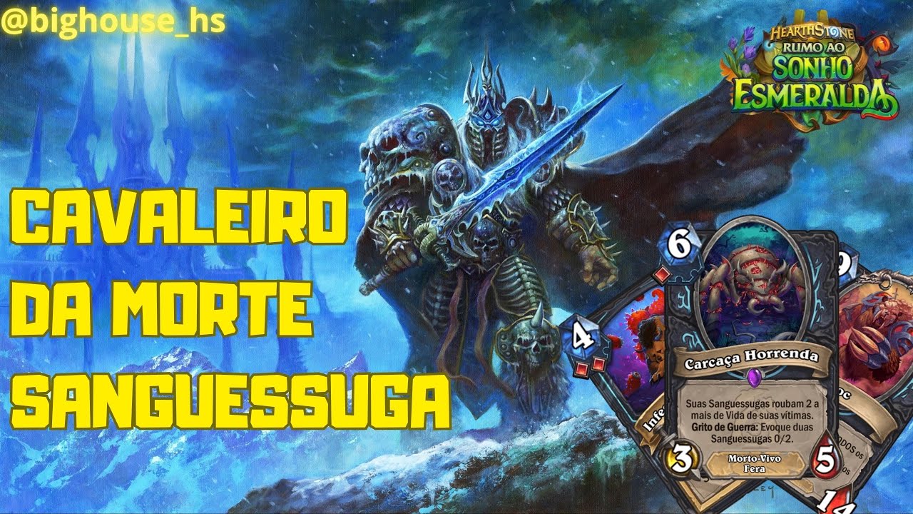 DK SANGUESSUGA - (HEARTHSTONE THEORYCRAFTING GAMEPLAY + ANÁLISE) #43 ...