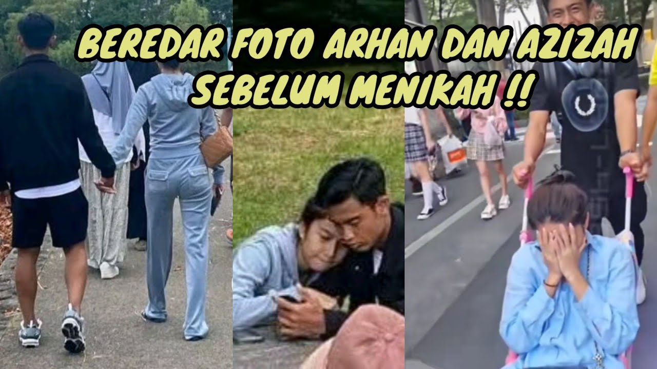 BEREDAR FOTO ARHAN DAN ZIZE SEBELUM MENIKAH !! - YouTube