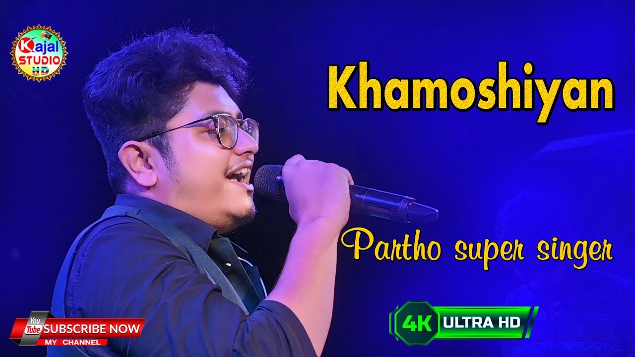 Khamoshiyan (Title Song) Lyrics | Arijit Singh | Partho super singer ...