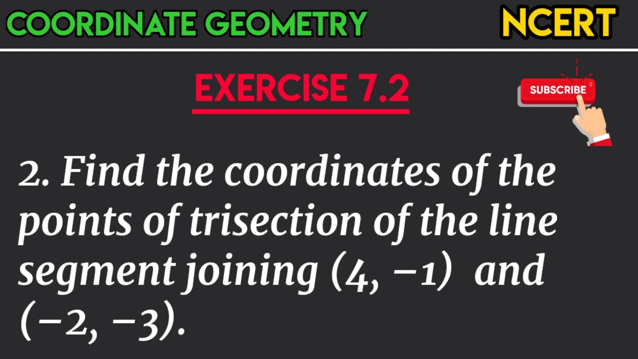 Find The Coordinates Of The Points Of Trisection Of The Line Segment Joining 4 1 And 2 3