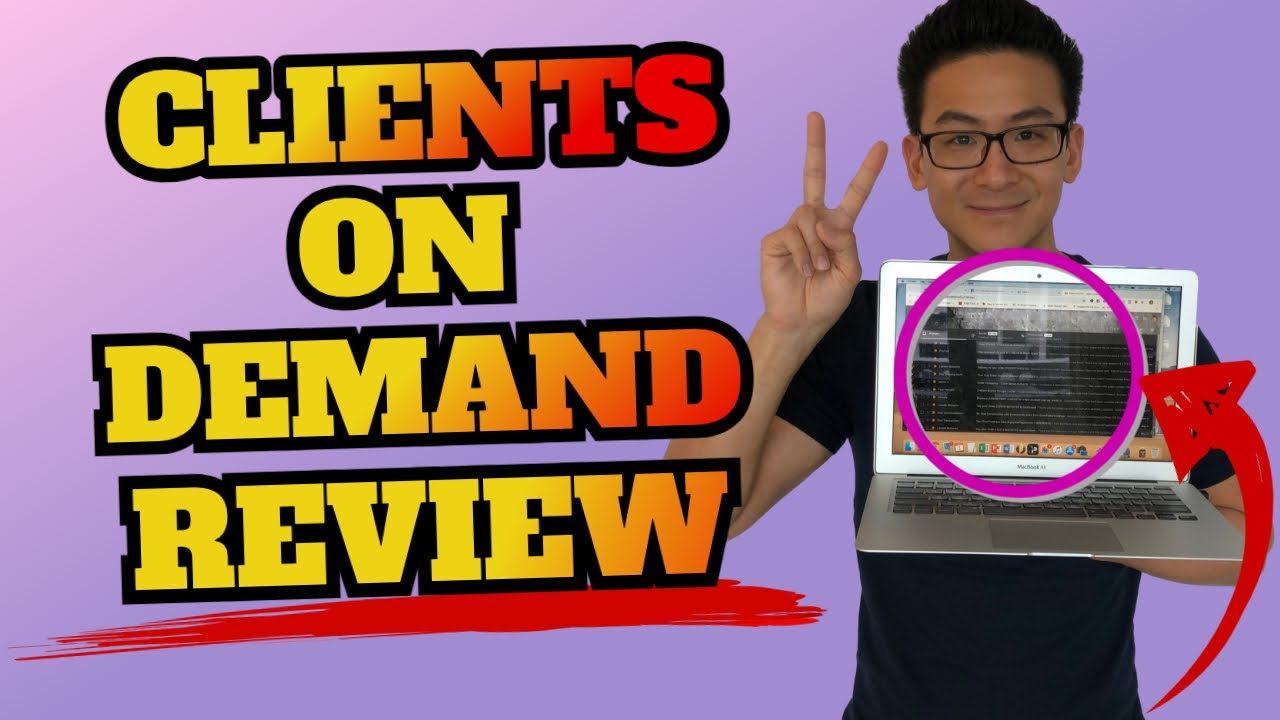 Clients On Demand Review - How Good Is This High Ticket Training ...