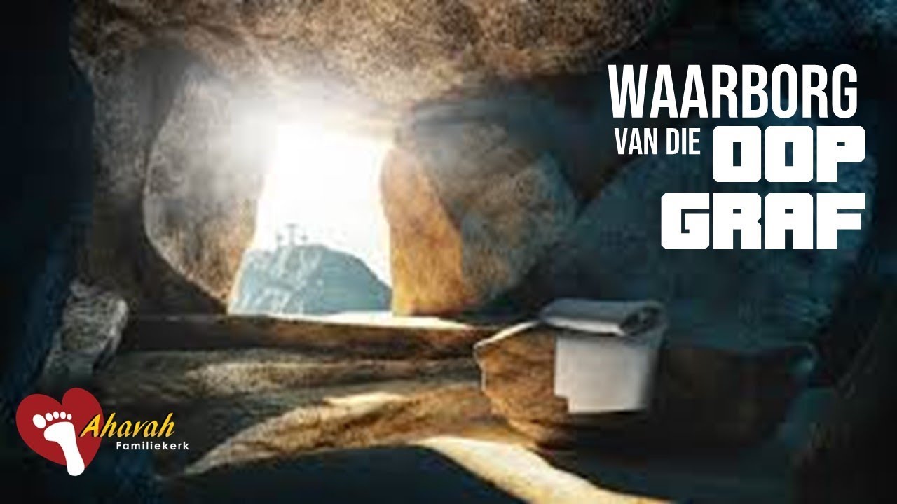 Waarborg van die oop graf - YouTube