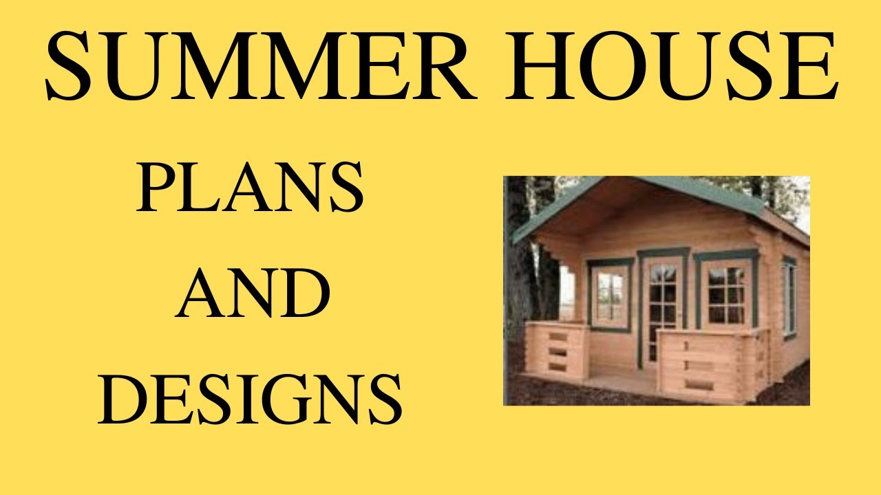 Summer House Plans And Designs | Small House Design Ideas - YouTube