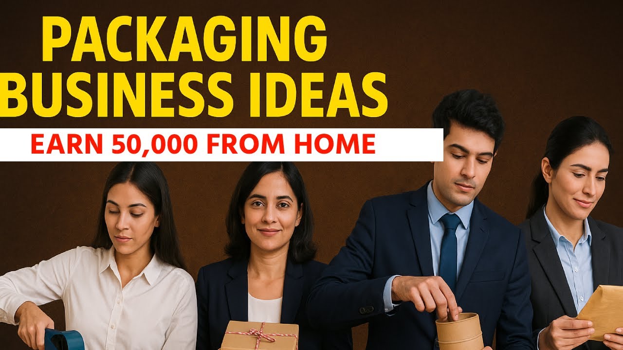 Start Packaging Business from Home in 2025 | Earn ₹1 Lakh/Month Without ...