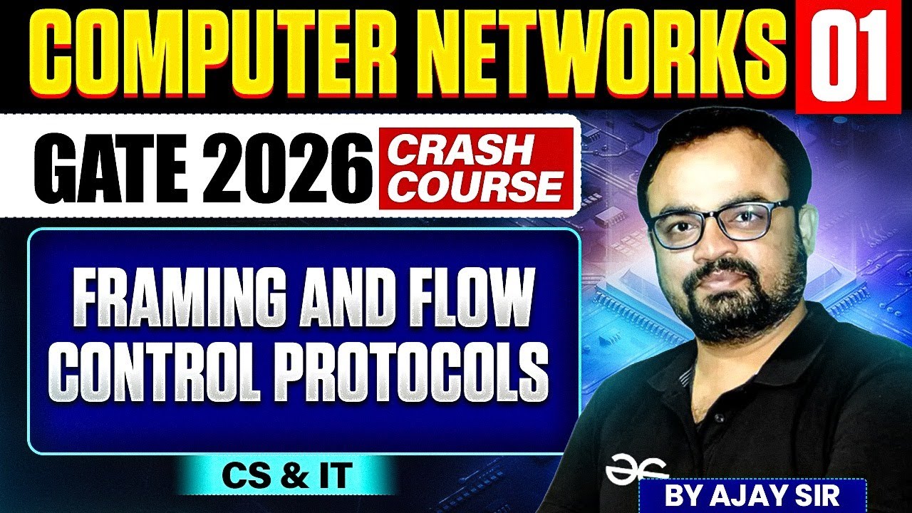 Computer Networks 01 | Framing and Flow Control Protocols | CS & IT - YouTube