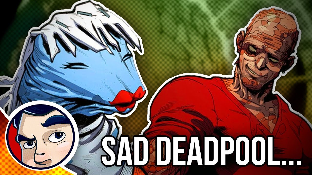 Saddest Moments In Deadpools Life | Comicstorian - YouTube