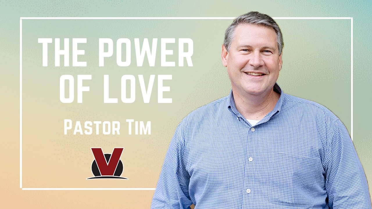 The Power of Love | Pastor Timothy | Victory Church - YouTube