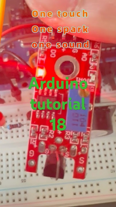 Arduino Tutorial 18 :Touch sensor. One touch. One spark. One sound. Let’s make tech react! # ...