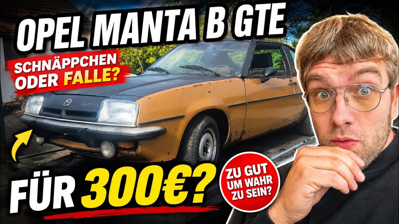 300€ für einen Opel Manta GTE?! Ich konnte es nicht glauben ...