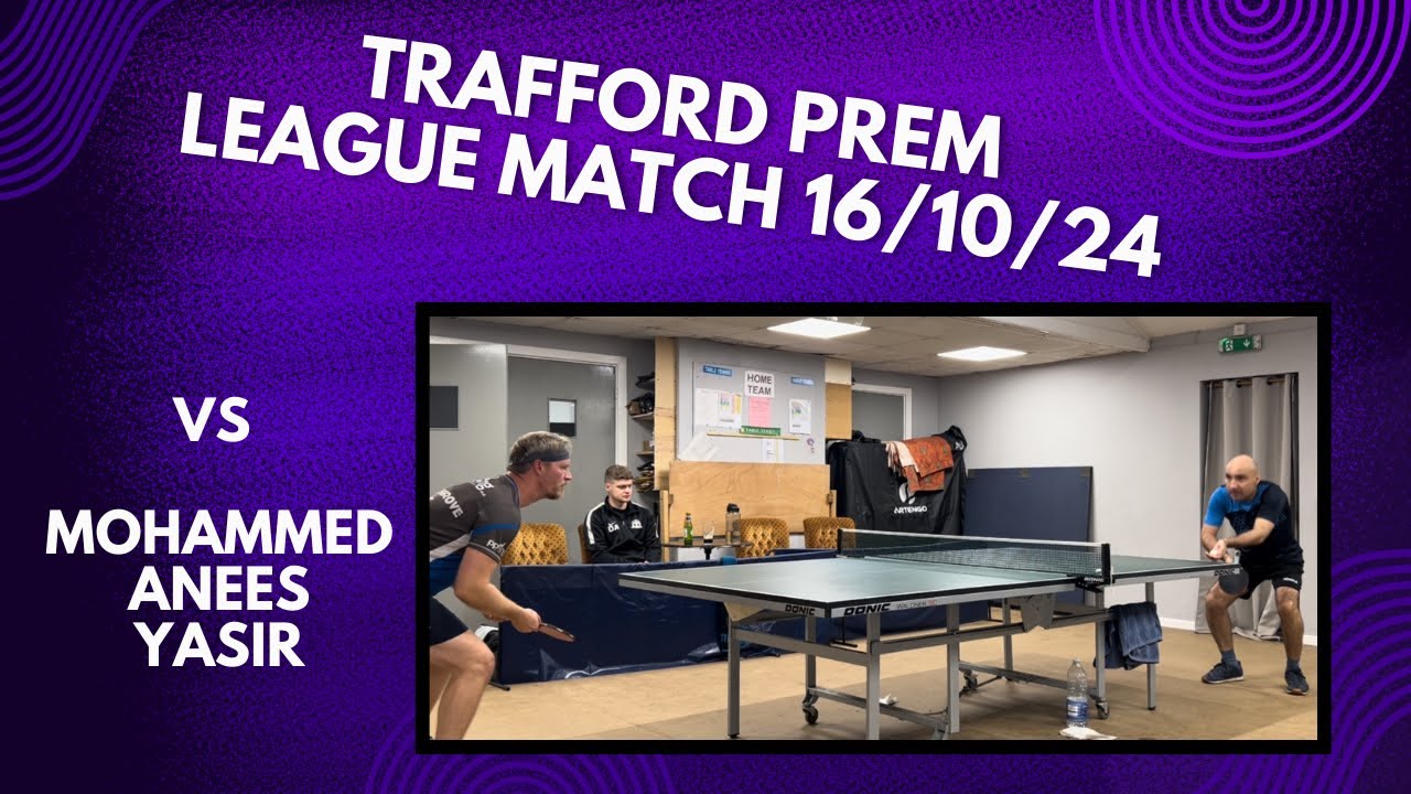Neil Myatt vs Mohammed Anees Yasir | Trafford Prem League Match | 16/10 ...