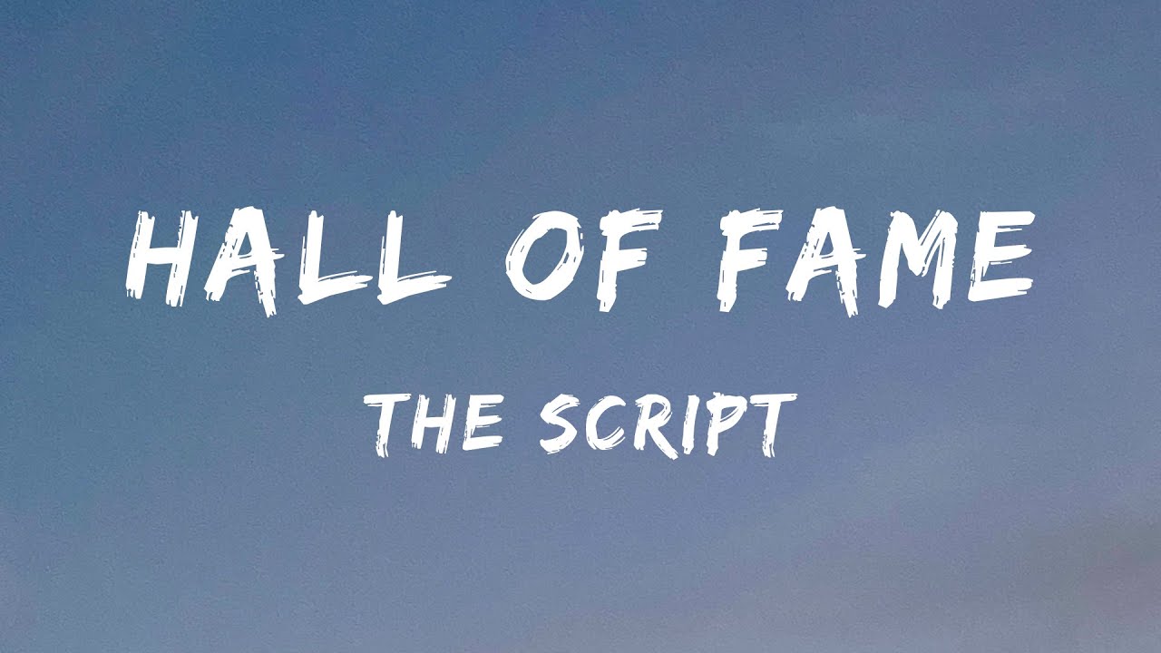 The Script - Hall Of Fame (Lyrics) - Dua Lipa, Billie Eilish, Jason ...