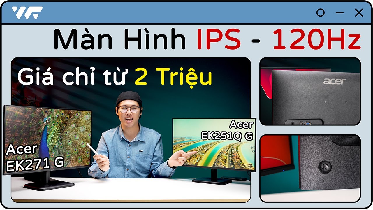Màn Hình GIÁ SIÊU ÊM, CỰC ĐA DỤNG: Acer EK1 Series - Review Màn Hình ...