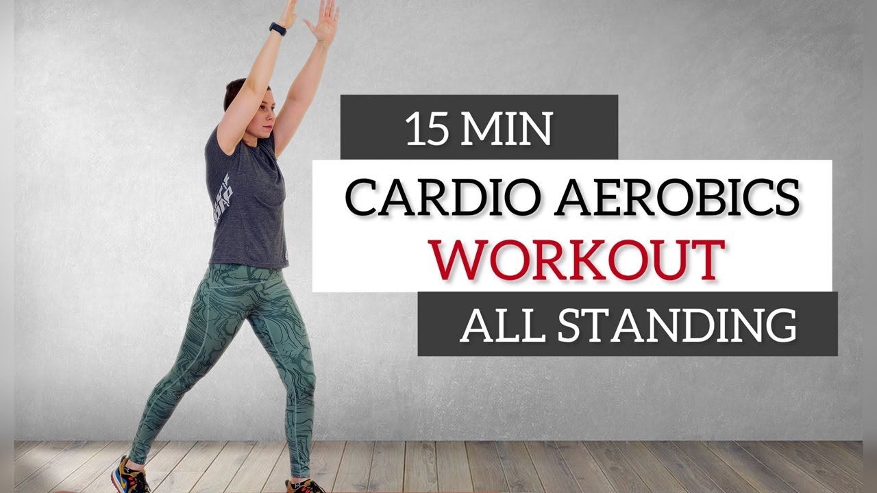 15 min CARDIO AEROBICS WORKOUT /All Standing /Non Stop / Low impact ...