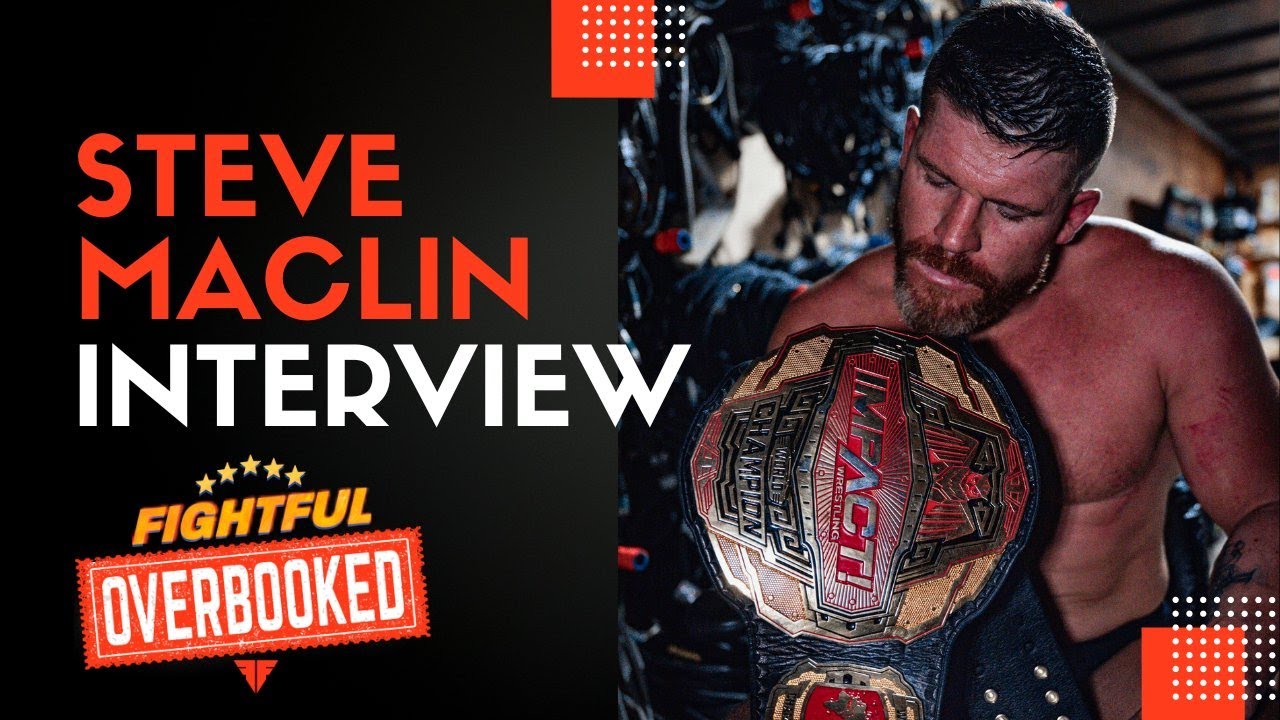 Steve Maclin Talks Winning IMPACT Championship, Hate For Canada, Calls ...
