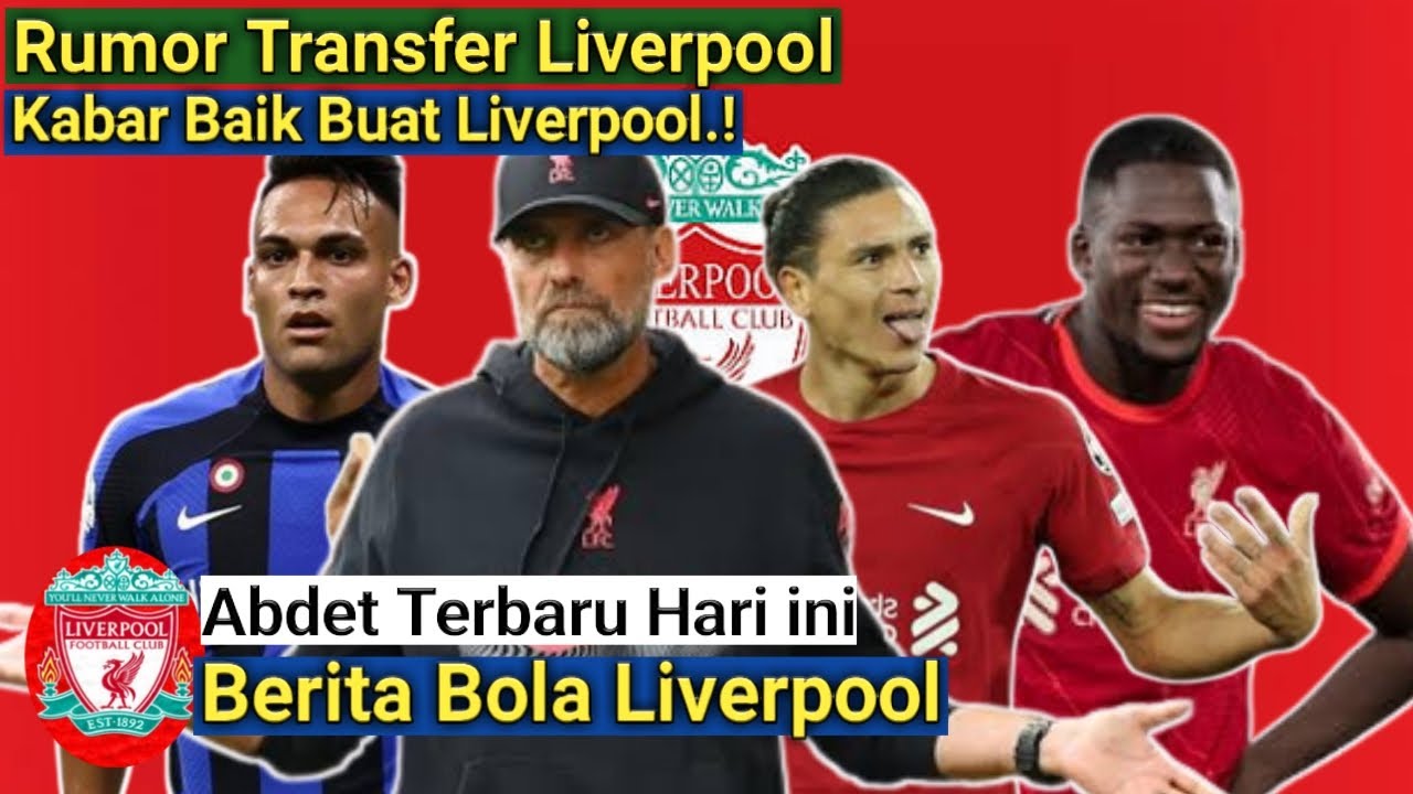 Kabar Baik Buat Liverpool.?? 😍Liverpool Ancang ancang Boyong Martinez ...