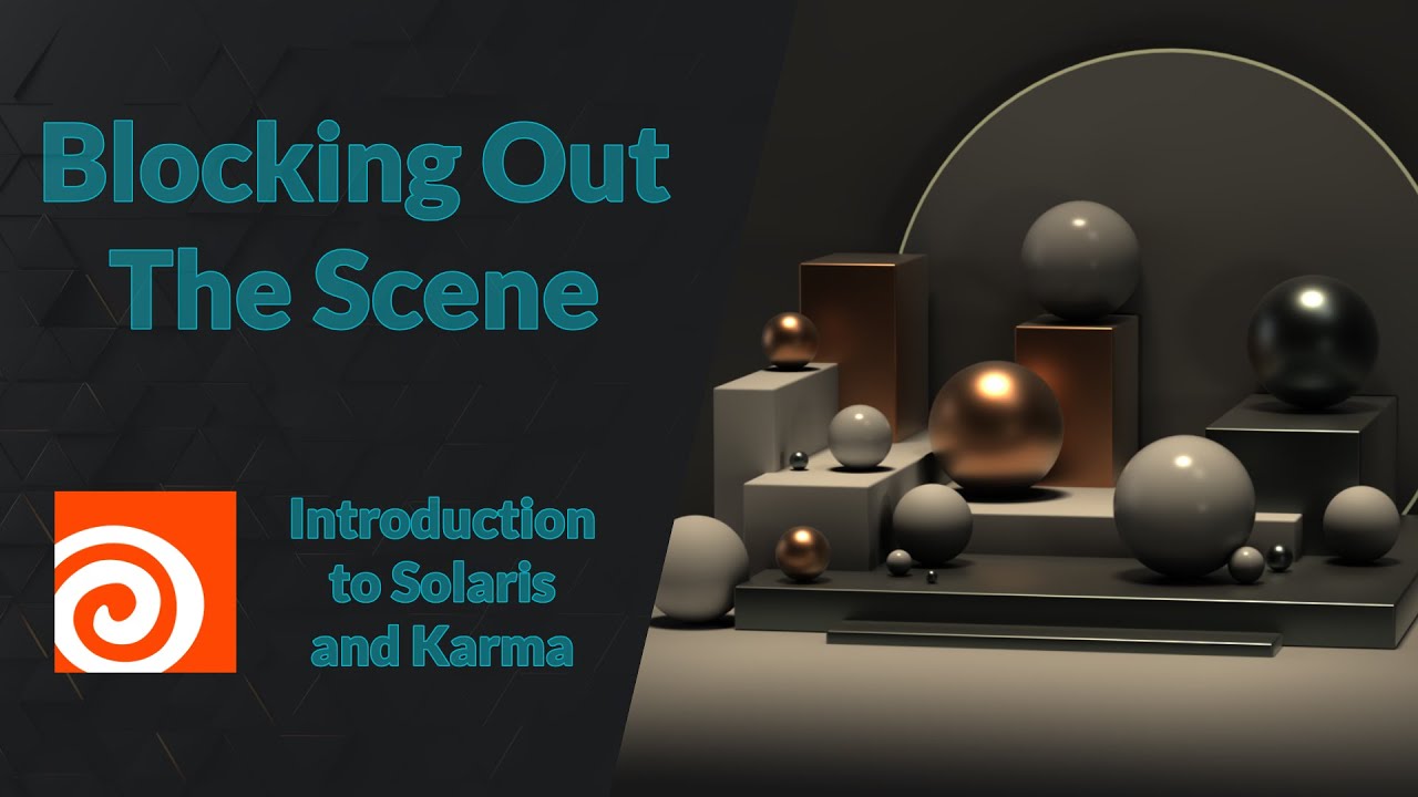 Blocking out the Scene | Introduction to Solaris and Karma | Houdini 20 ...