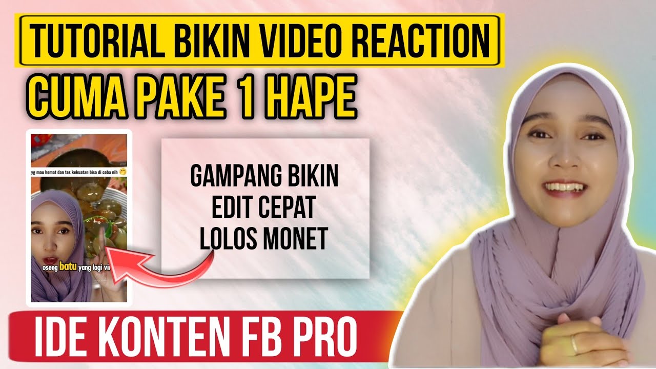 CARA BIKIN DAN EDIT VIDEO REACTION UNTUK KONTEN FACEBOOK REELLS CUMA ...