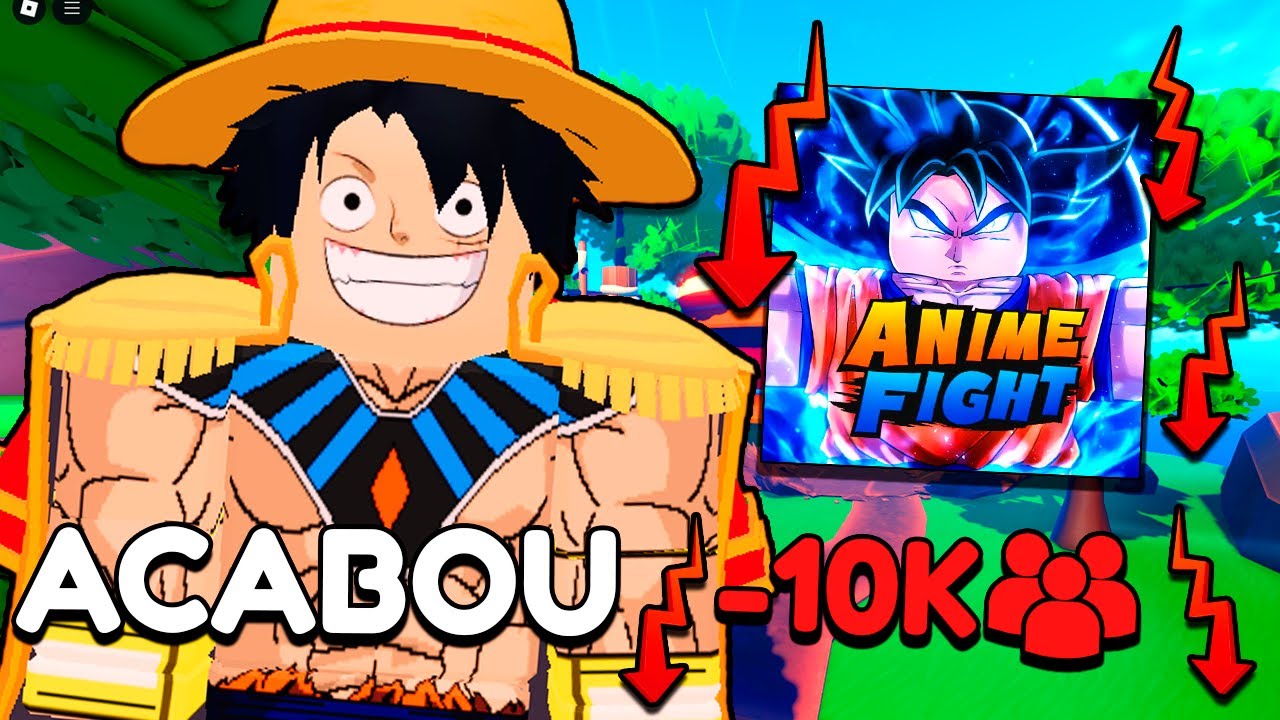 ANIME FIGHT ACABOU! PAREI DE JOGAR PRA SEMPRE – ENTENDA O MOTIVO! - YouTube