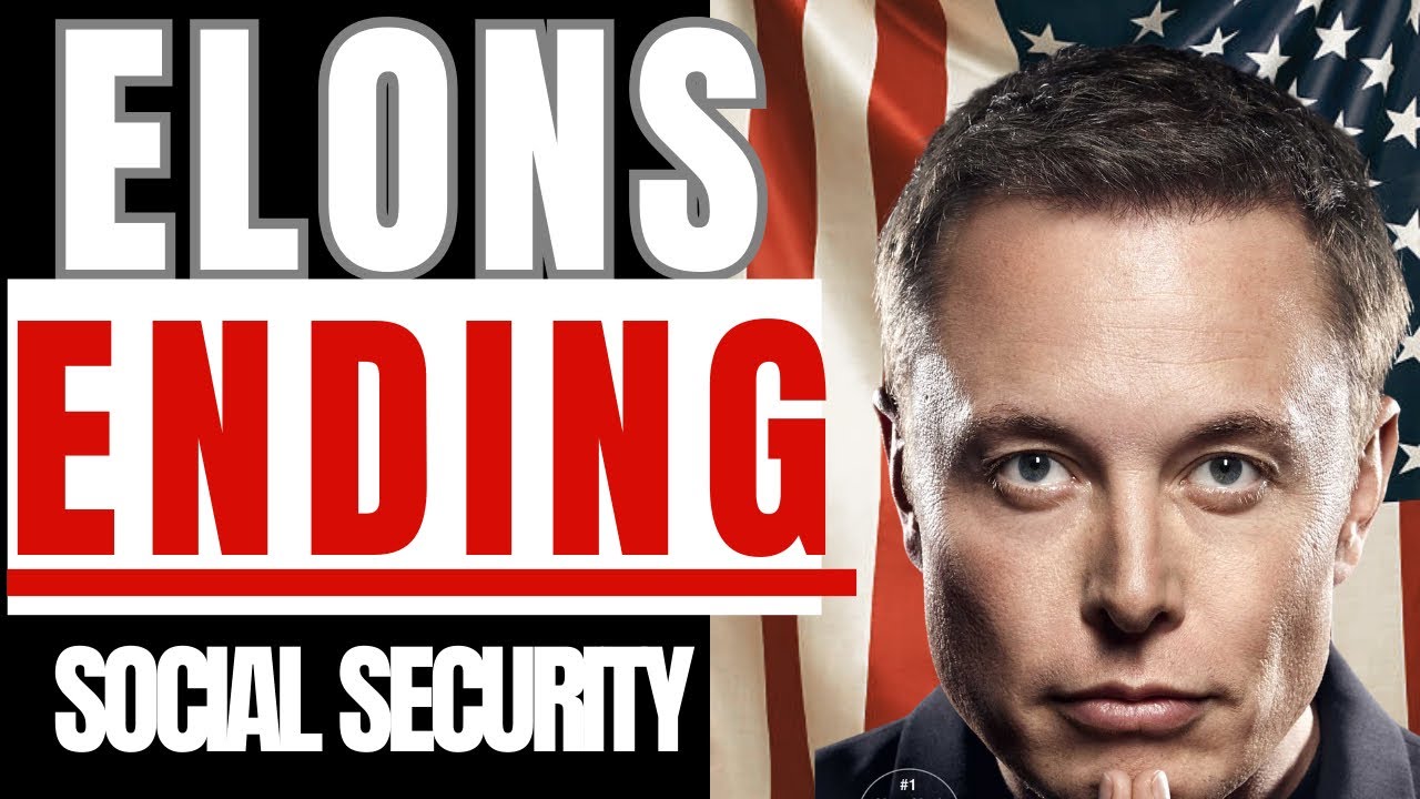 ELON ADMITS TO ENDING SOCIAL SECURITY - YouTube
