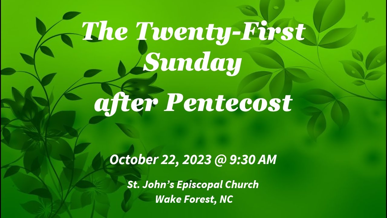Twentieth First Sunday after Pentecost - 22 October 2023 - YouTube