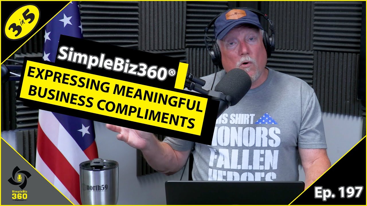 SimpleBiz360 Podcast - Episode #197: EXPRESSING MEANINGFUL BUSINESS ...