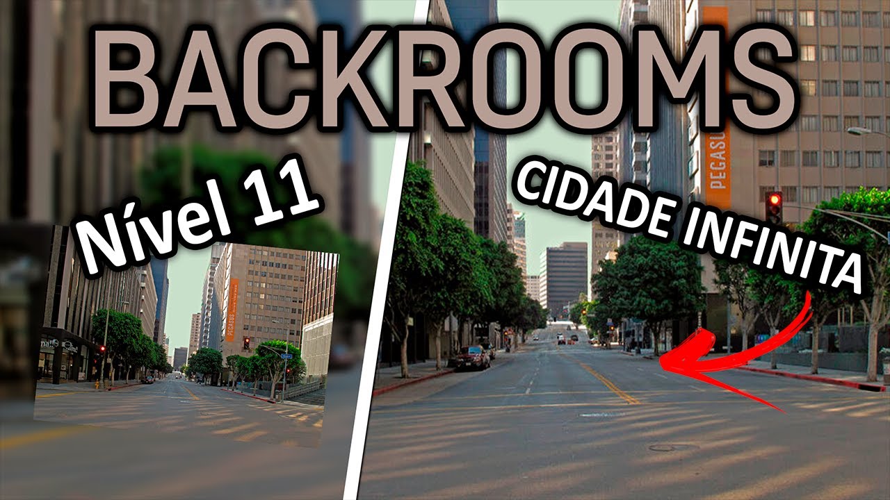 (Antigo)Nível 11 - A Cidade Infinita - Backrooms Explicado - YouTube