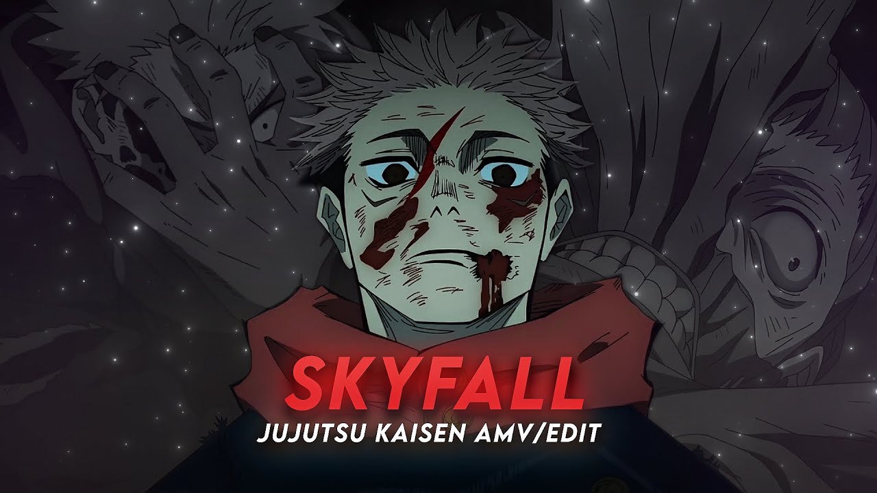 Skyfall " Itadori I'm you ️ " I Itadori Vs Mahito Jujutsu Kaisen [AMV ...