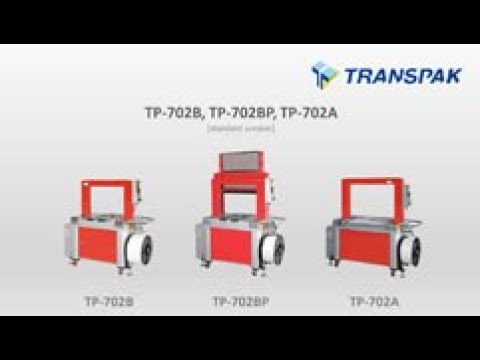 Mercury Transit Series TP 702A, TP 702B, TP 702BP Fully Automatic Strapping Machines - TRANSPAK ...