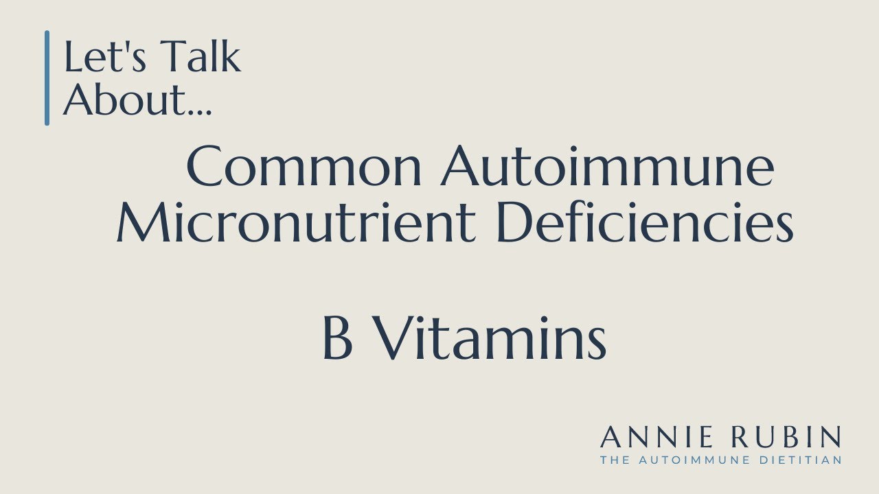 Common Autoimmune Micronutrient Deficiencies - YouTube