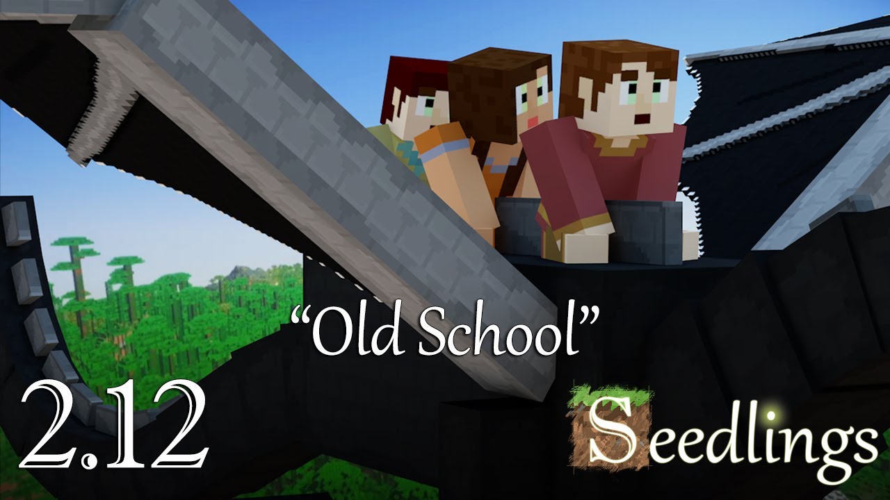 Seedlings 2.12 - Old School - YouTube