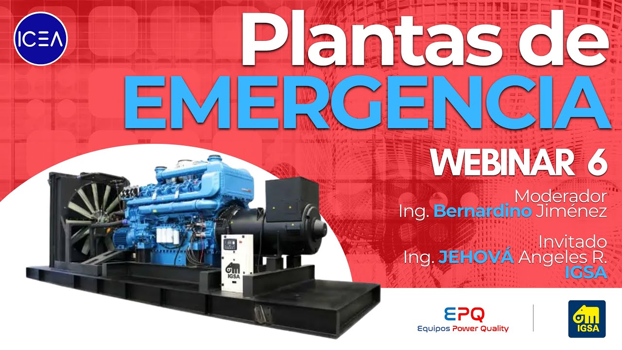 PLANTAS DE EMERGENCIA "IGSA | EPQ | ICEA - YouTube