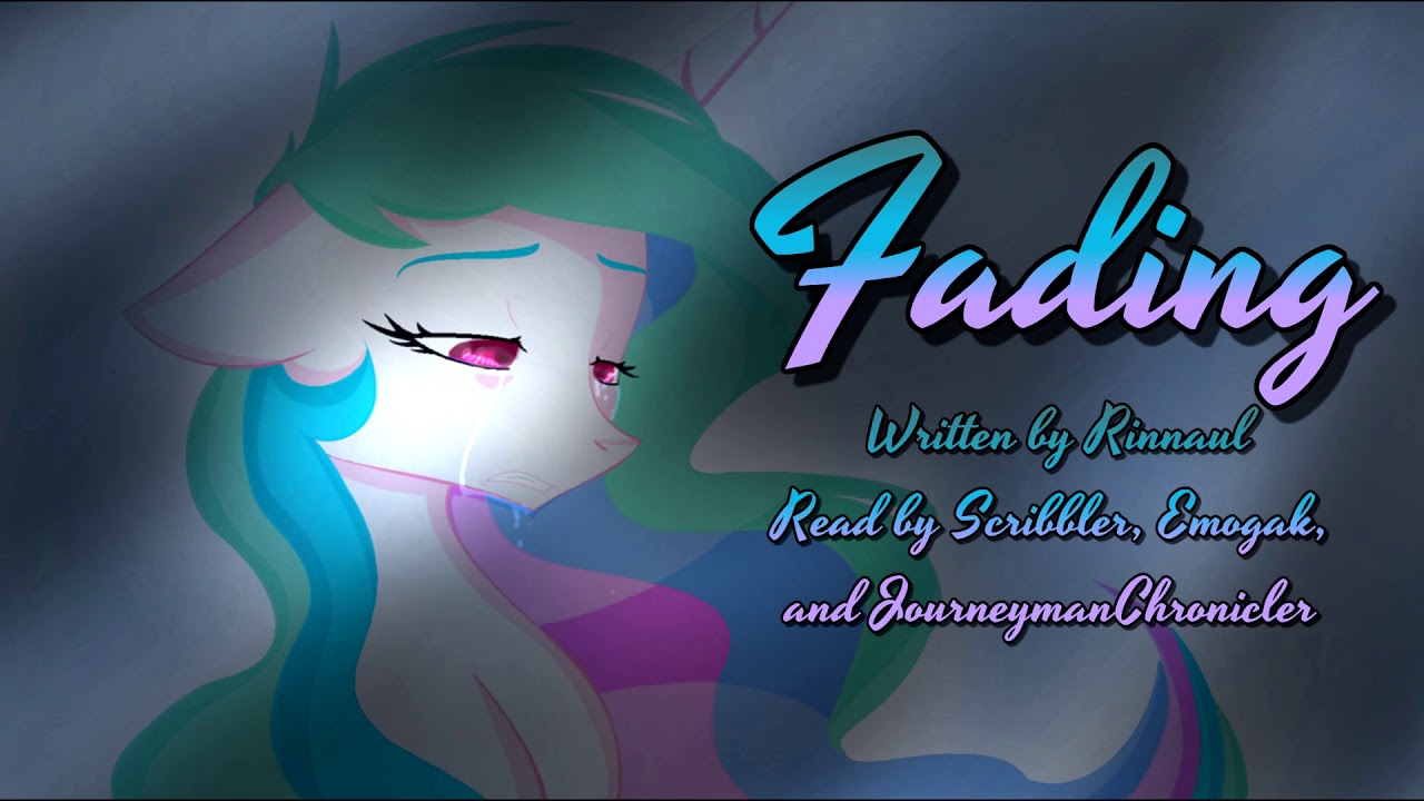 Pony Tales [MLP Fanfic Reading] Fading (romance/tragedy/HiE - Celestia ...